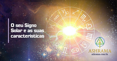As induções do signo para a sua vida :: Signo Solar :: Ashrama